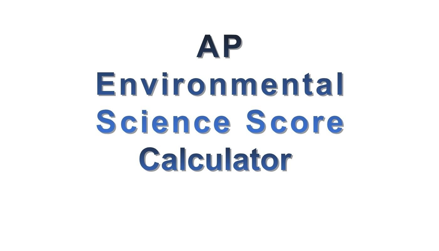 AP Environmental Science Score Calculator